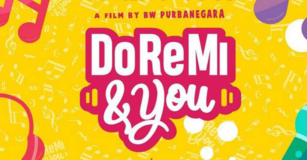 Review Film Doremi & You (2019) - Drama Musikal Remaja Untuk Seluruh ...